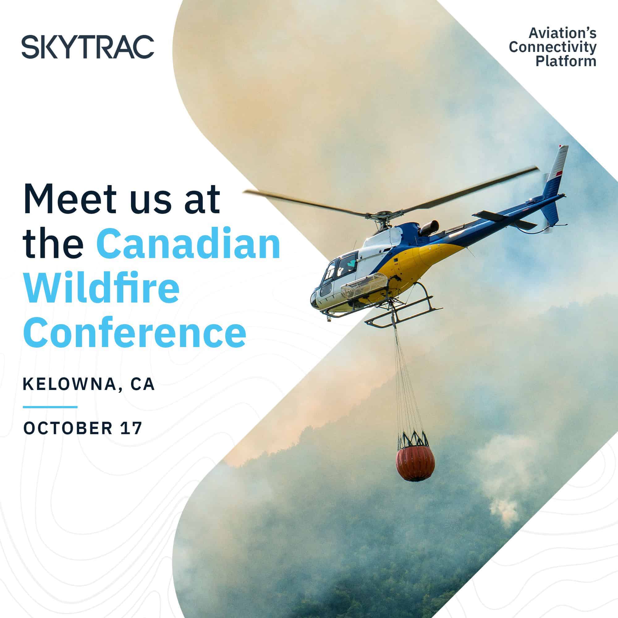 Find SKYTRAC at the Canadian Wildfire Conference